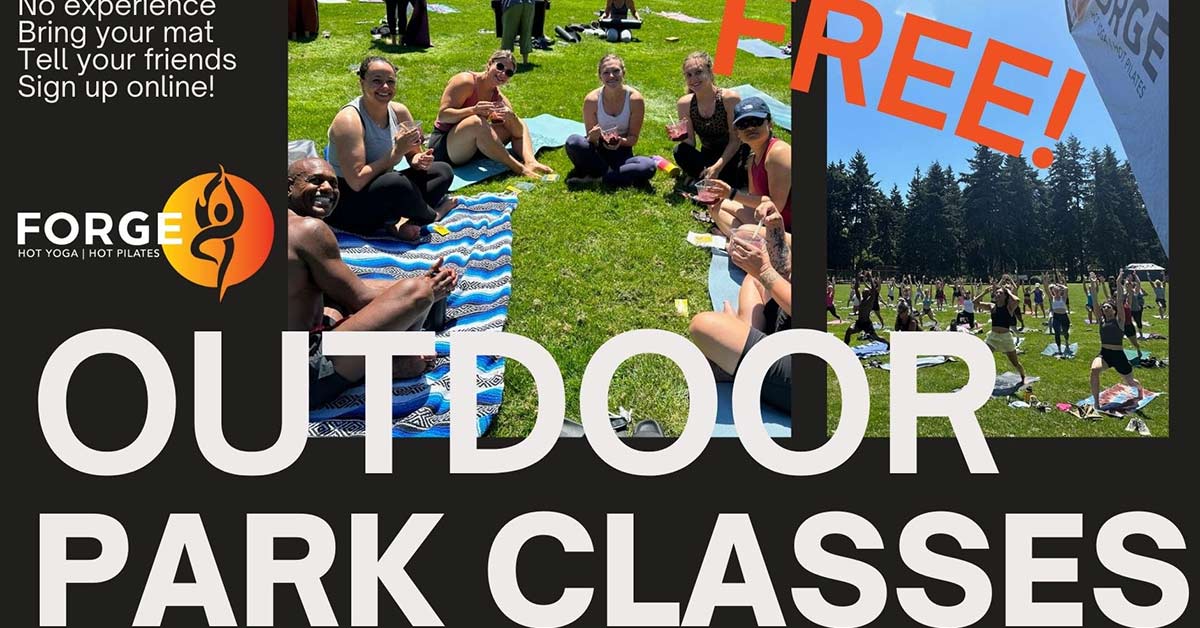 Free Outdoor Park Classes, Summer 2024 | Forge Hot Yoga in Portland
